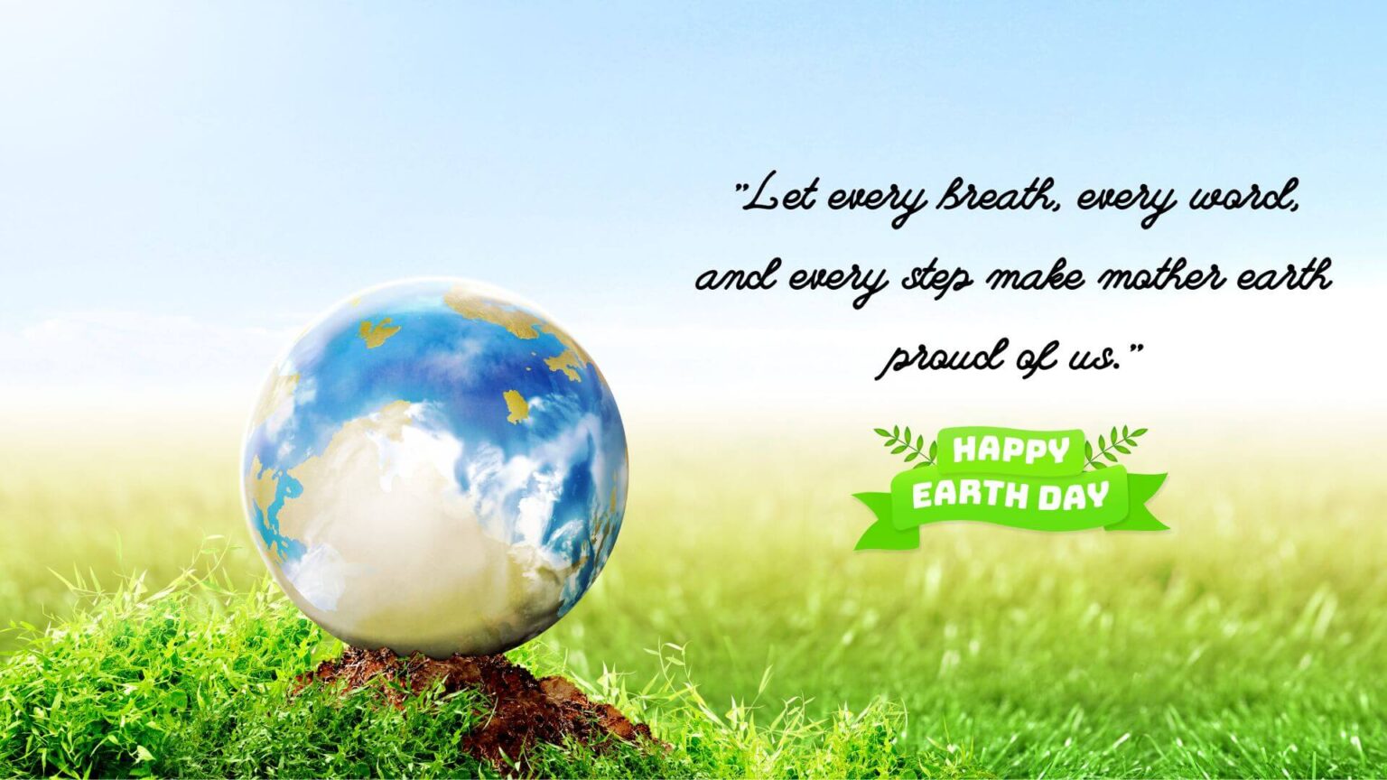 World Earth Day Quotes Wishes to share on Earth Day 2023