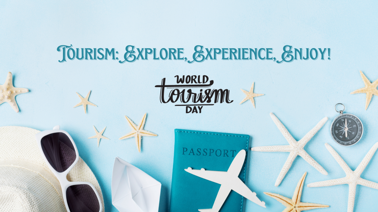 70 World Tourism Day Quotes, Wishes, History and Significance