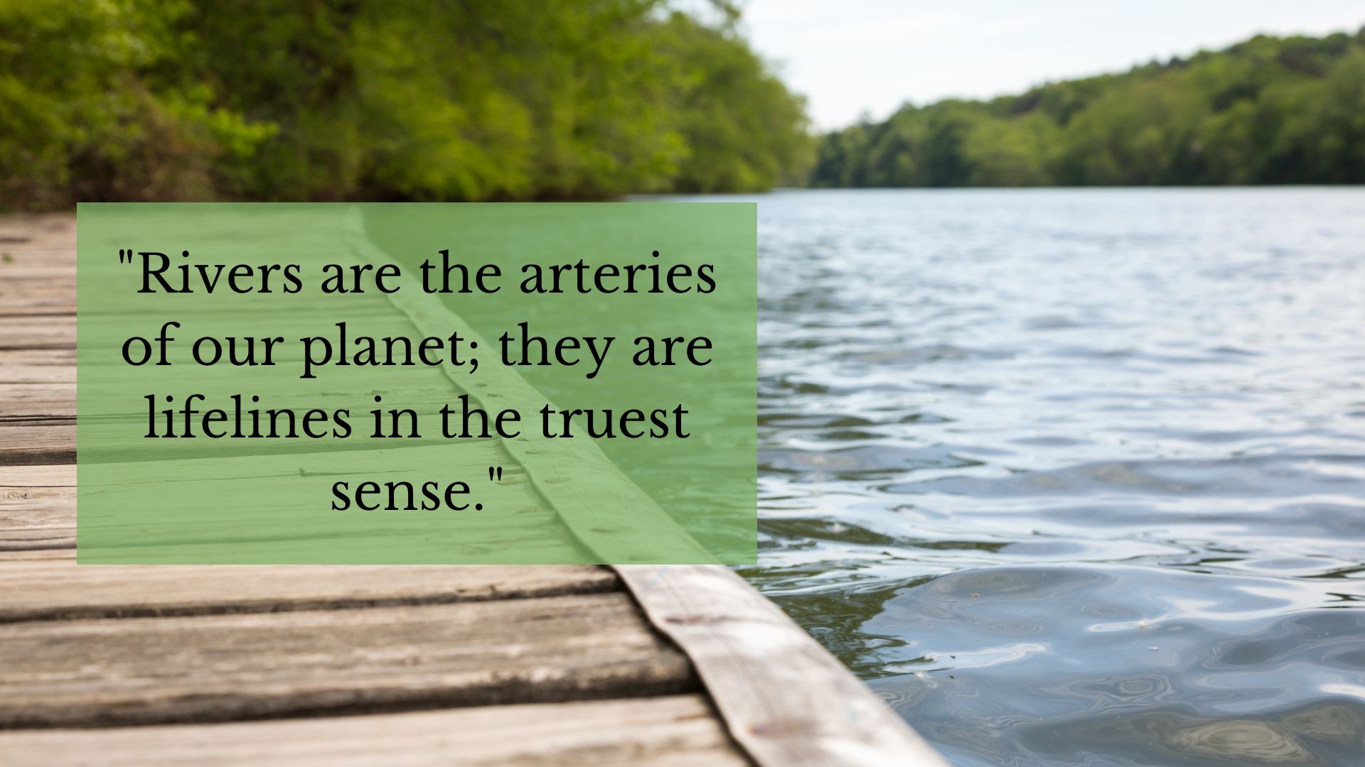 World Rivers Day Greeting Messages, Slogans and Quotes