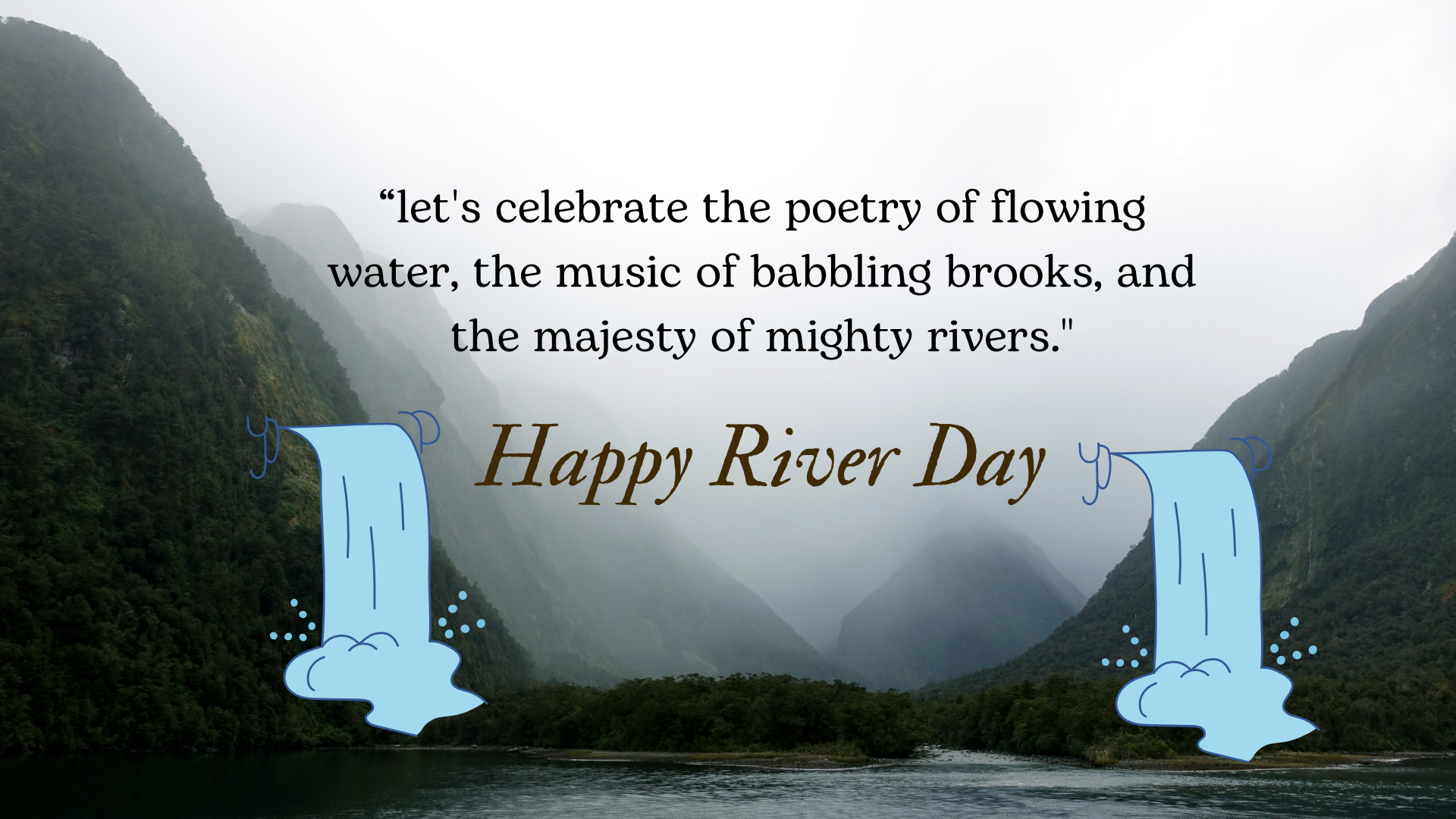 World Rivers Day Greeting Messages, Slogans and Quotes